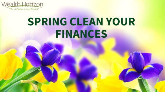 Spring Clean Your Finances - Wealth Horizon