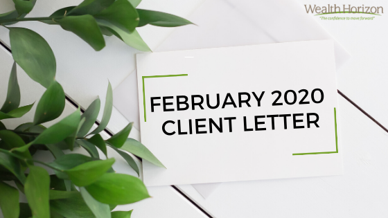February 2020 Client Letter - Wealth Horizon